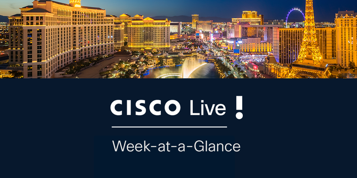 Week-at-a-Glance - Cisco Live 2026 Las Vegas - Cisco