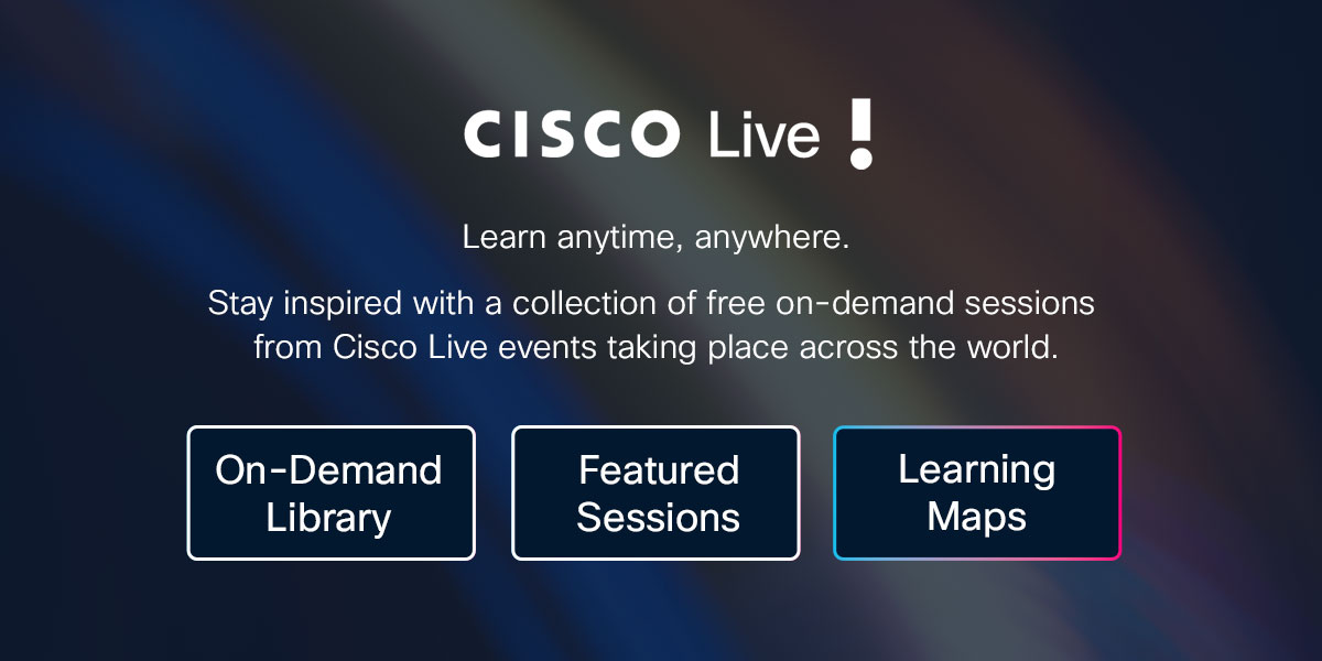 Learning Maps - Cisco Live On-Demand - Cisco